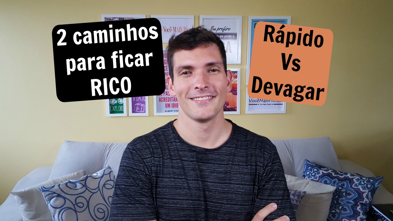 Os 2 caminhos para ficar rico | mais rápido vs mais devagar